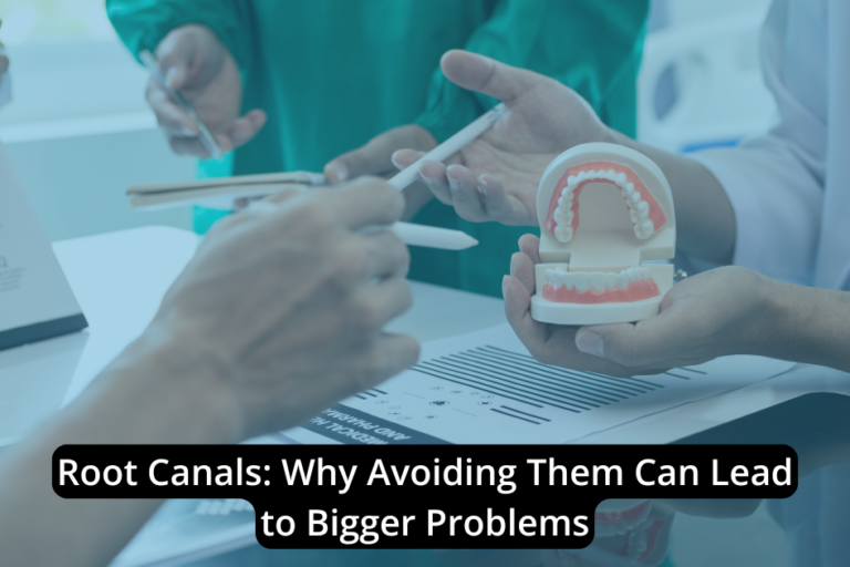 Root Canals: Why Avoiding Them Can Lead to Bigger Problems - Cedar Park ...
